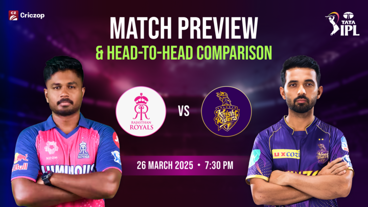 RR vs KKR Match Preview & Where to Watch Live? IPL 2025 Match 6